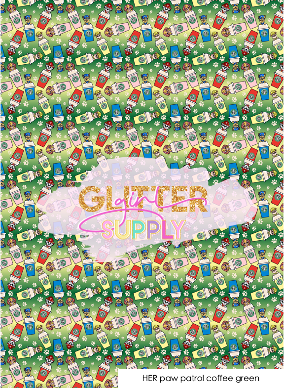HER paw patrol coffee green – Glitter Girl Supply